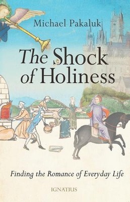 Michael Pakaluk The Shock of Holiness (Tascabile) | eBay