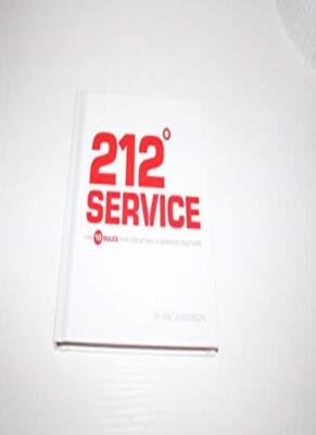 212 Service: The 10 Rules for Creating a Service Culture By Mac ...