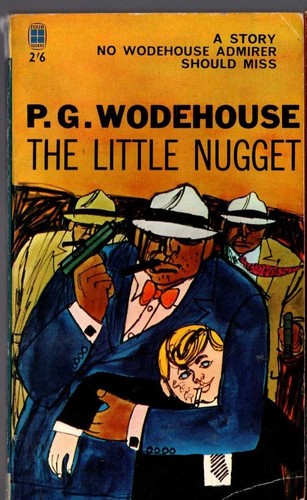 P.G.Wodehouse THE LITTLE NUGGET Four Square 1962 VG paperback book | eBay