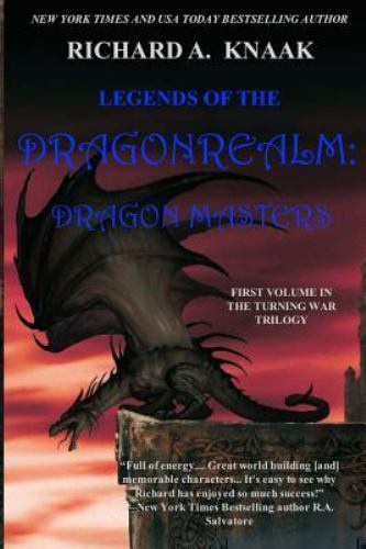 Legends of the Dragonrealm : The Turning War: Vol. I: Dragon Masters by ...