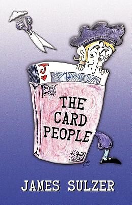 The Card People: Part 1: The Scissors of Fate by Sulzer, James ...