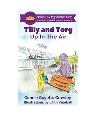 Tilly and Torg - Up In The Air, Connie Goyette Crawley 9781733853736 | eBay