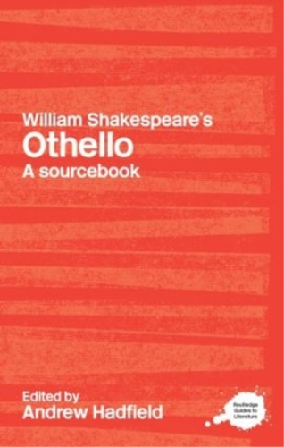 Andrew Hadfield William Shakespeare's Othello (Poche) 9780415227346 | eBay
