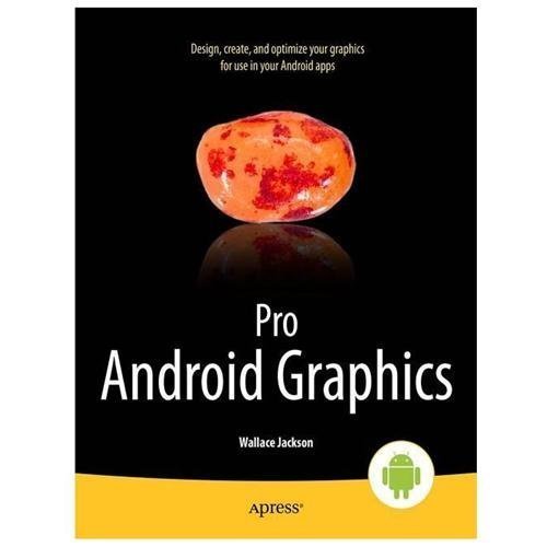 Pro Android Graphics by Jackson, Wallace 9781430257851 | eBay
