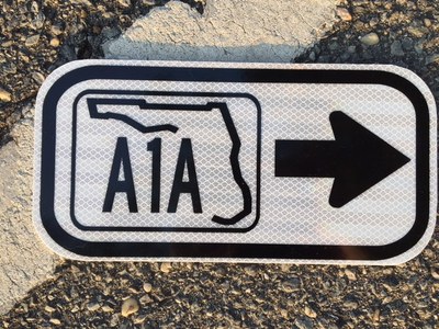Florida A1A Road Sign - 12"x6" - UNUSED DOT sign - traffic highway road ...
