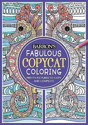 Fabulous Copycat Coloring Book : Pretty Pictures to Copy and Complete ...