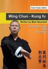 Wing Chun - Closing the Gap with Chum Kiu by Mark Beardsell (2013 ...