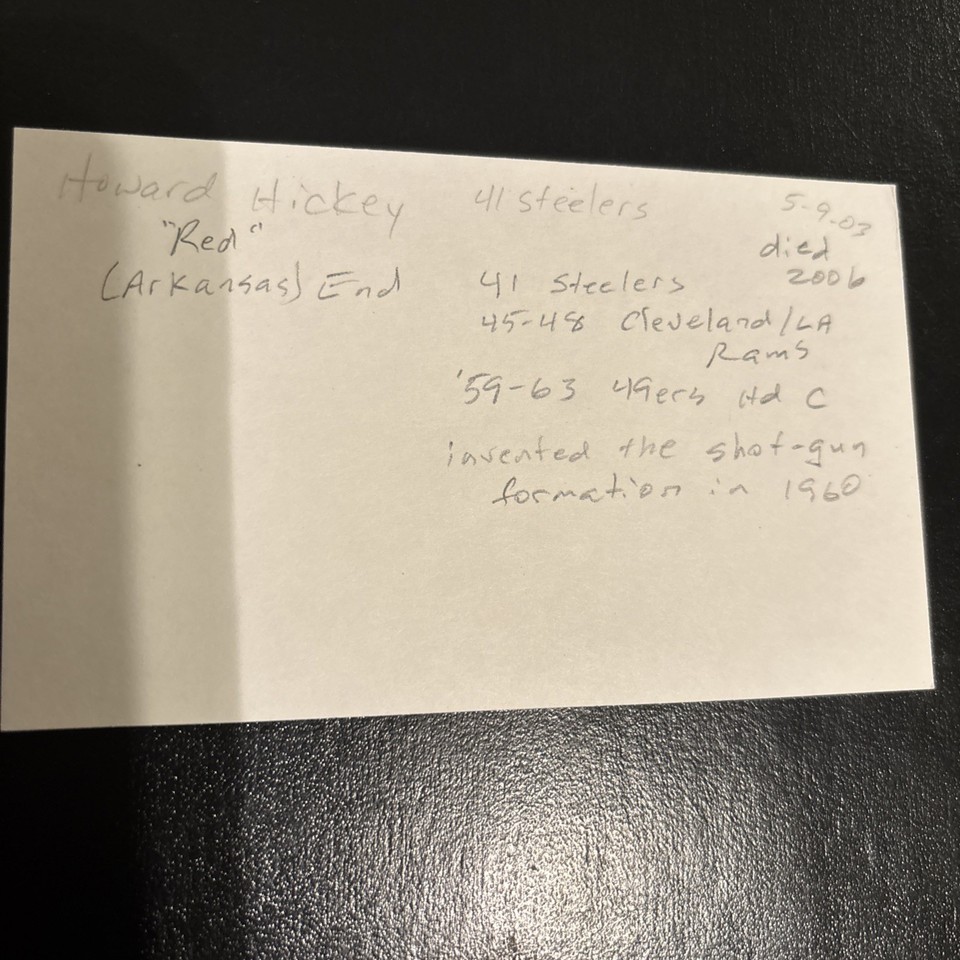 Howard “Red” Hickey (Arkansas) E, ‘41 Steelers, ‘45-48 Rams, ‘59-63 ...