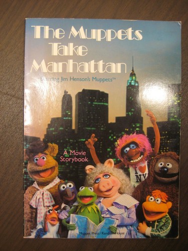 The Muppets Take Manhattan Jim Henson's Muppets Movie Picture Book ...