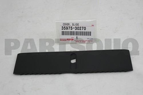 3597530270 Genuine Toyota COVER, SLIDE (FOR POSITION INDICATOR) 35975 ...