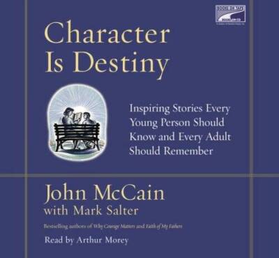 Character is Destiny: Inspiring Stories Every Young Person Should Know ...