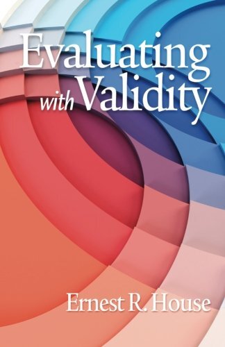 EVALUATING WITH VALIDITY By Ernest R. House **Mint Condition ...