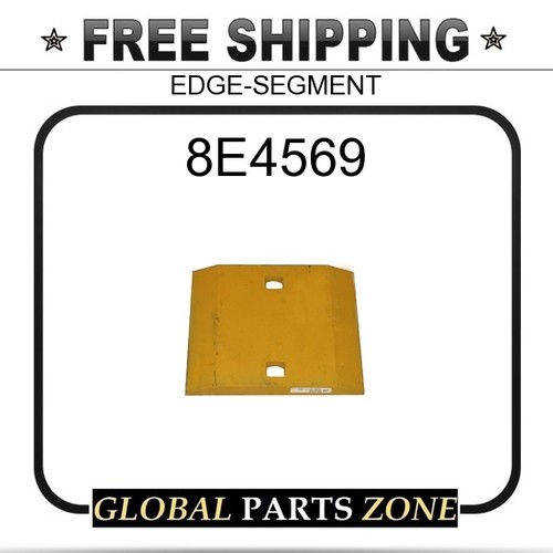 8E4569 - EDGE-SEGMENT for Caterpillar (CAT) | eBay