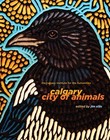 Calgary: City of Animals (Calgary Institute for the Humanities ...