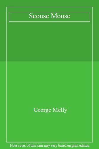 SCOUSE MOUSE By GEORGE MELLY. 9780708826492 | eBay