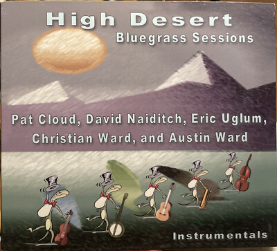 Ward : High Desert Bluegrass Sessions CD RARE OOP 884501025850| eBay