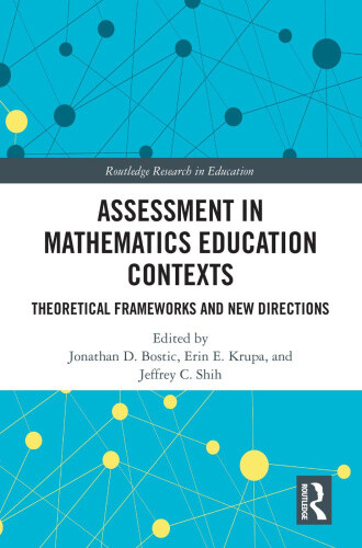 Assessment in Mathematics Education Contexts: Theoretical Frameworks ...