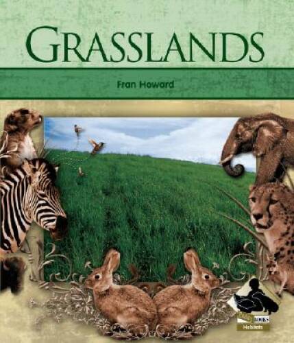Grasslands (Habitats (Buddy Books)) - Library Binding By Howard, Fran ...