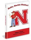 HELLO HERBIE HUSKER! By Aimee Aryal & Anuj Shrestha - Hardcover *Mint ...