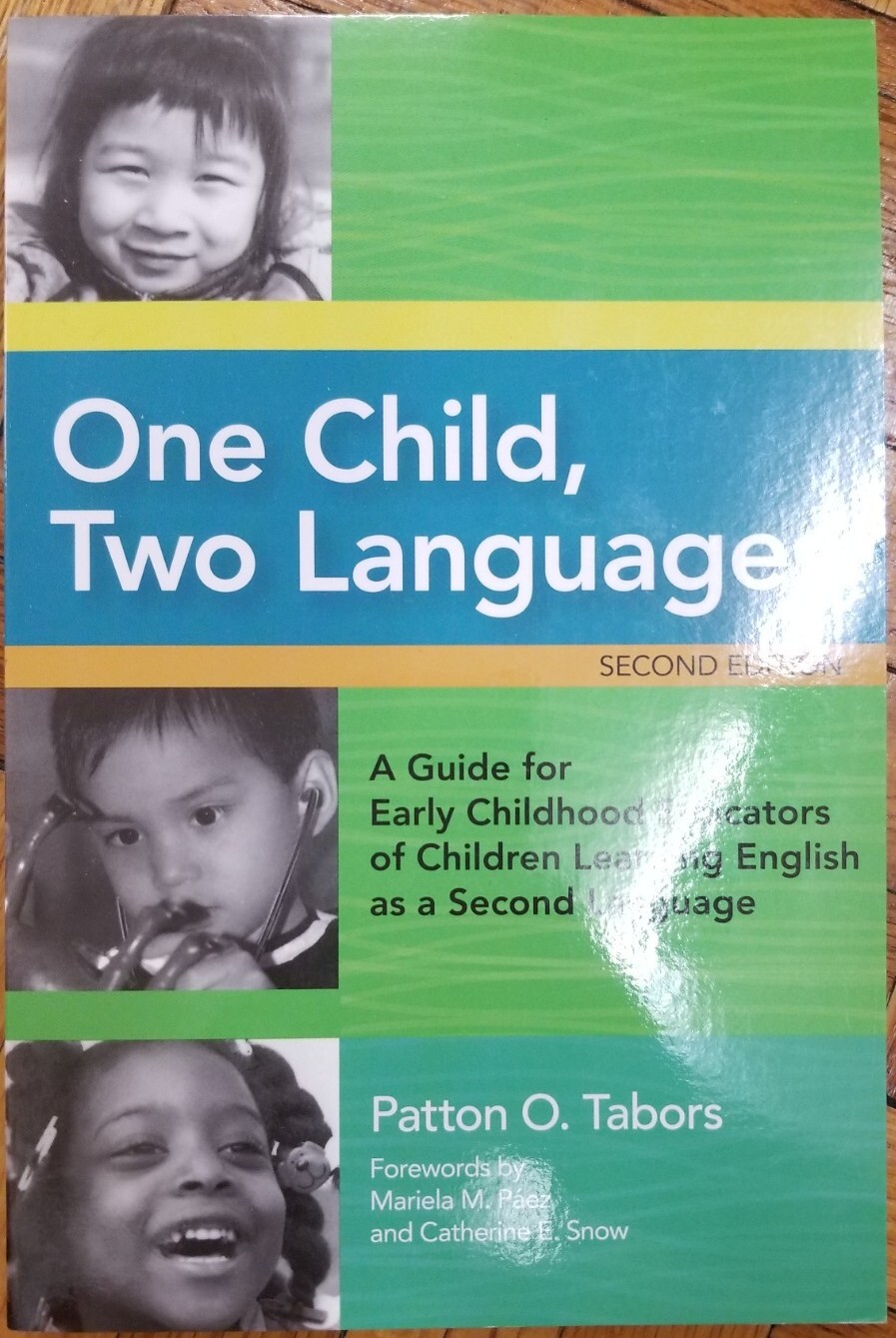 One Child, Two Languages : A Guide for Early Childhood Educators of ...