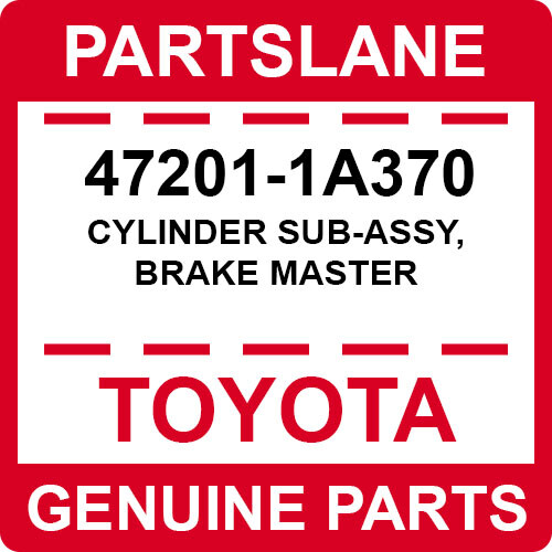 47201-1A370 Toyota OEM Genuine CYLINDER SUB-ASSY, BRAKE MASTER | eBay