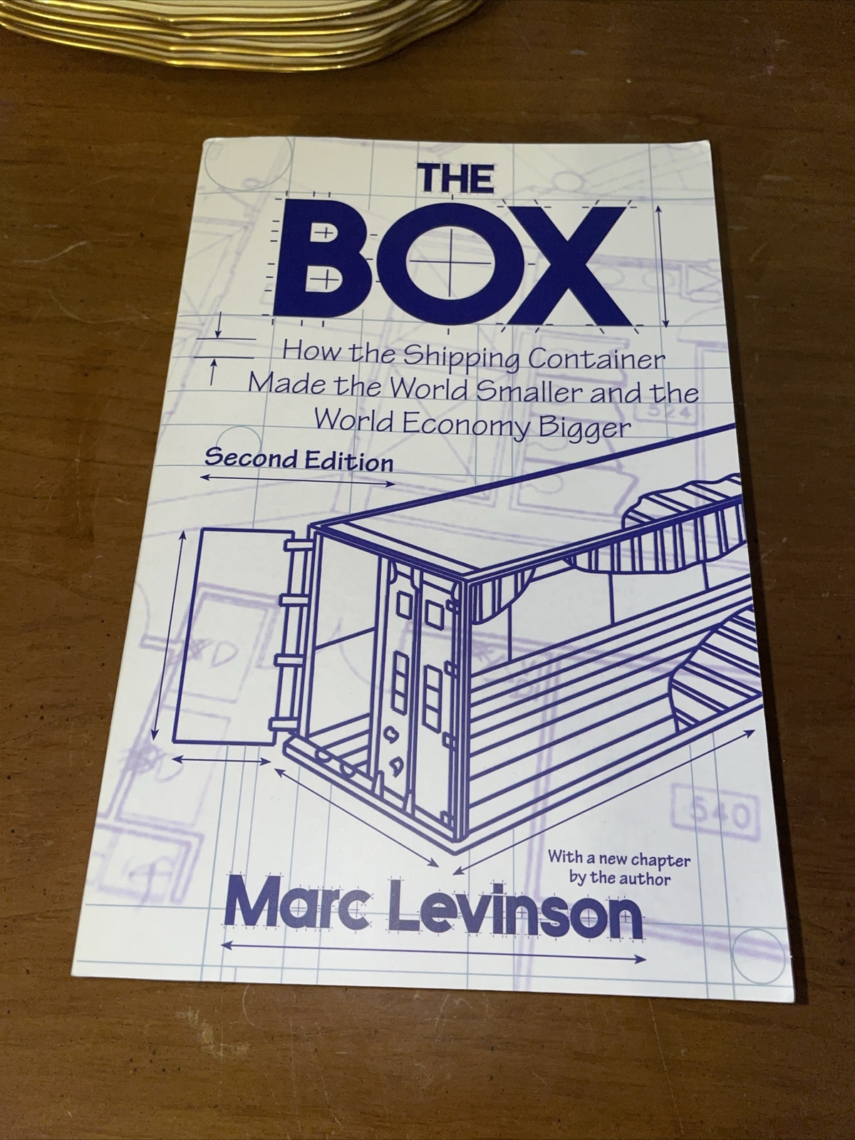 The Box: How the Shipping Container Made the World Smaller and the ...