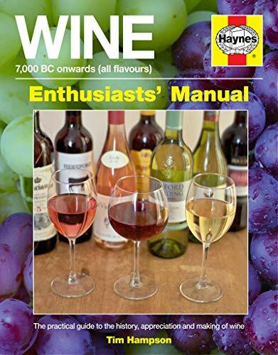 Wine Manual: 7,000 BC onwards (all flavours) (Enthusia by Tim Hampson ...