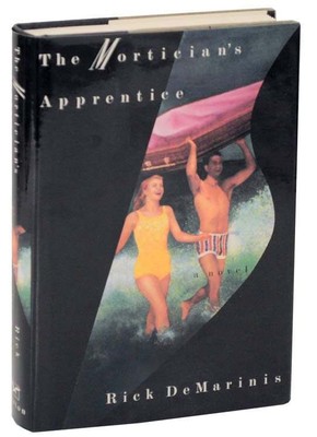 Rick DeMARINIS / THE MORTICIAN'S APPRENTICE 1st Edition 1994 #107364 | eBay