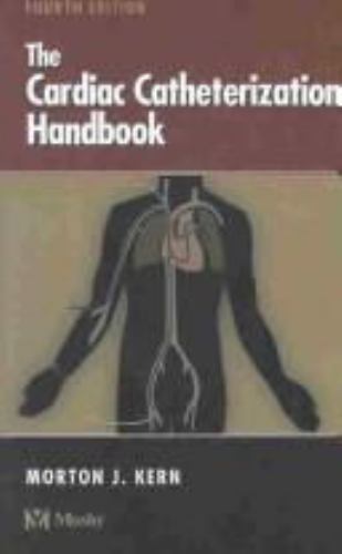 Cardiac Catheterization Handbook by Morton J. Kern (2003, Trade ...