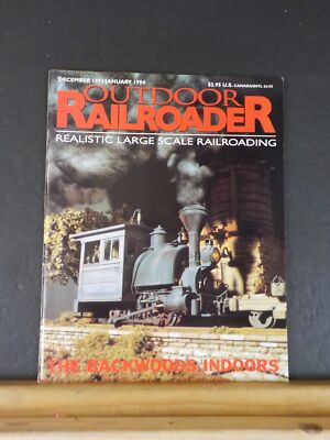 Outdoor Railroader Magazine 1993 December / January 94 Backwoods ...