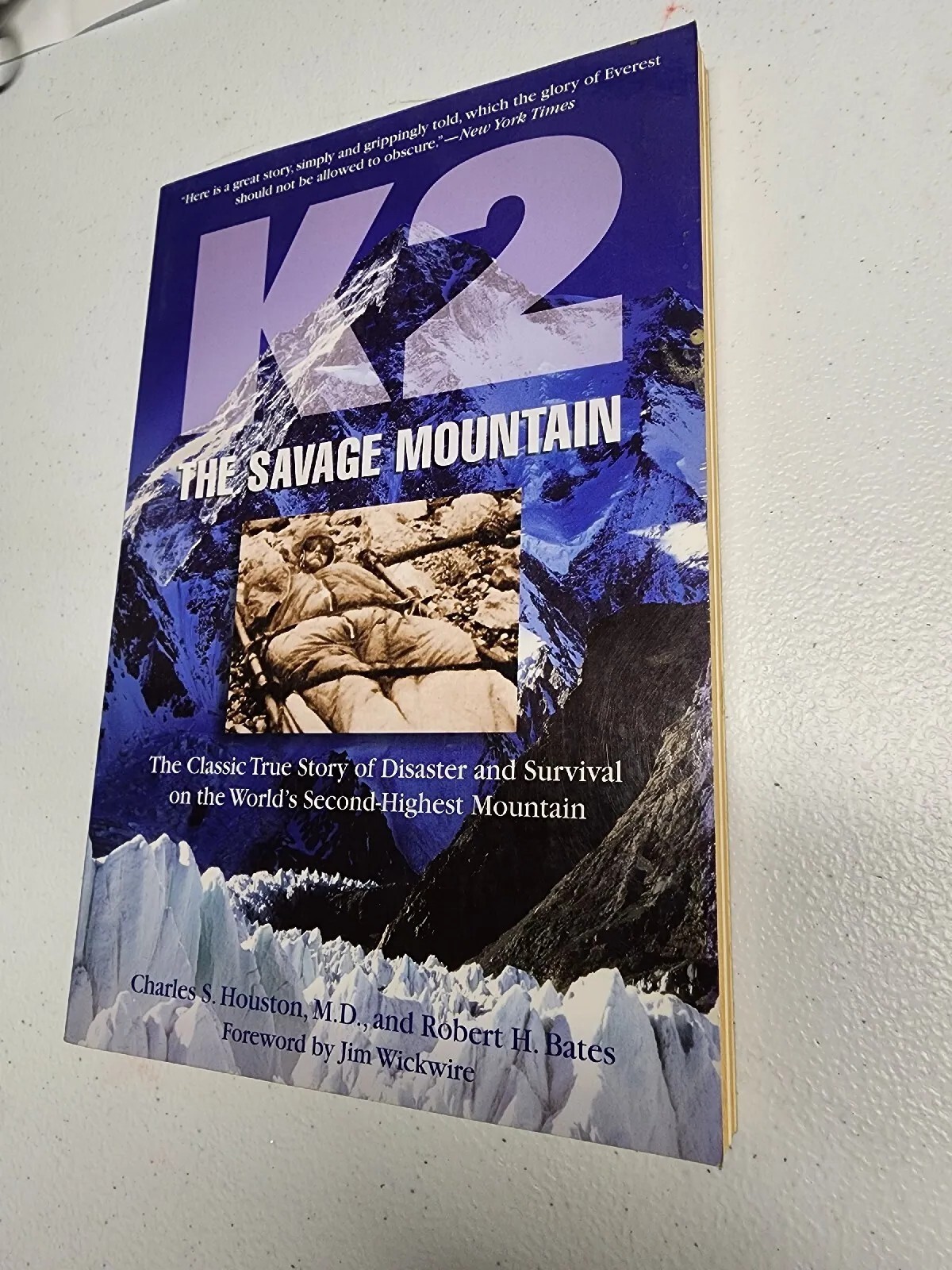 K2, the Savage Mountain : The Classic True Story of Disaster and ...