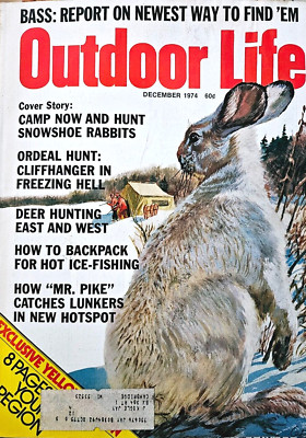 OUTDOOR LIFE Magazine December 1974 Snowshoe Rabbits Deer Hunting Hot ...