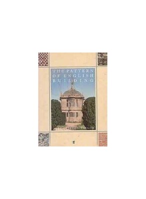 The Pattern of English Building by Clifton-Taylor, Alec Paperback Book ...