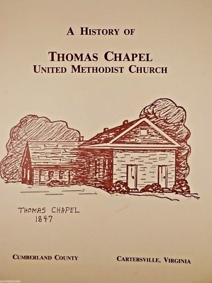 HISTORY THOMAS CHAPEL United Methodist Church Cumberland County ...