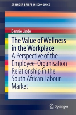 Linde - Value of Wellness in the Workplace A Perspective of the Empl ...