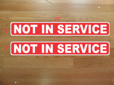 Red & White NOT IN SERVICE Magnetic Signs 3"x24" 1 Pair for Car Truck ...