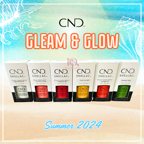 CND Shellac "Gleam & Glow" SUMMER 24 Gel Polish 0.5 fl oz/15mL *Pick ...