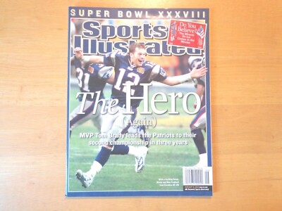 Sports Illustrated February 9 2004 Tom Brady THE HERO Super Bowl UNREAD ...