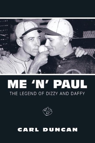 Me 'N' Paul: The Legend of Dizzy and Daffy by Carl Duncan (English ...