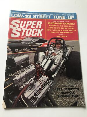 Vintage Super Stock & Drag Illustrated April 1975, Gary Beck Bill ...