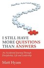 I Still Have More Questions Than Answers 9781532652745| eBay