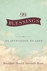 99 BLESSINGS: AN INVITATION TO LIFE By David Steindl-rast - Hardcover ...