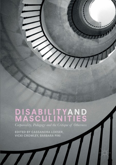 Disability And Masculinities von Barbara Pini Cassandra Loeser Vicki ...