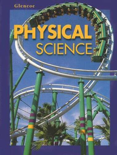Glencoe Physical Science - Hardcover By McGraw-Hill/Glencoe - GOOD | eBay