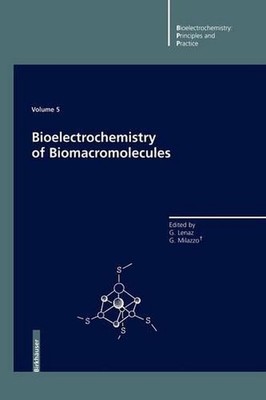 Bioelectrochemistry of Biomacromolecules by Giorgio Lenaz (English ...