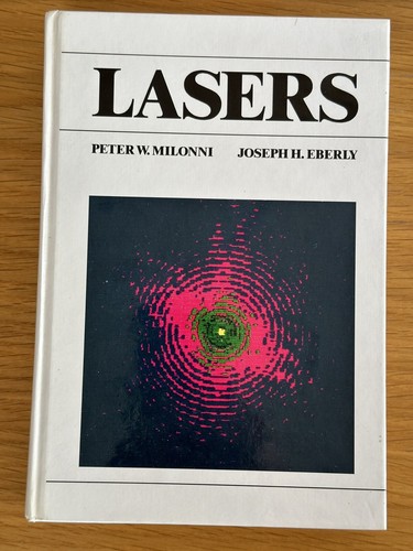 LASERS by Peter Milonni & Joseph Eberly HC 9780471627319| eBay