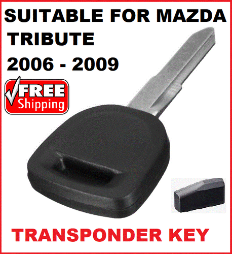 Transponder Car key blank suitable for Mazda Tribute 2006 2007 2008 4d ...