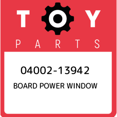 04002-13942 Toyota Board power window 0400213942, New Genuine OEM Part ...
