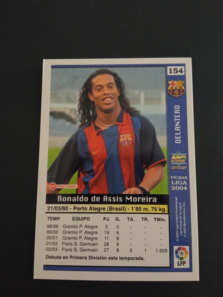 151 RONALDINHO BARCELONA MUNDICROMO LIGA 2003 2004 ROOKIE CARD NO ...
