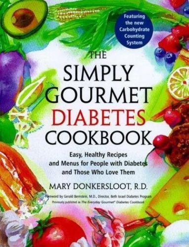 The Simply Gourmet Diabetes Cookbook: Easy, Healthy Recipes and Menus ...